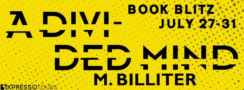 A Q&A with M. Billiter, author of A Divided Mind – Miranda Burski